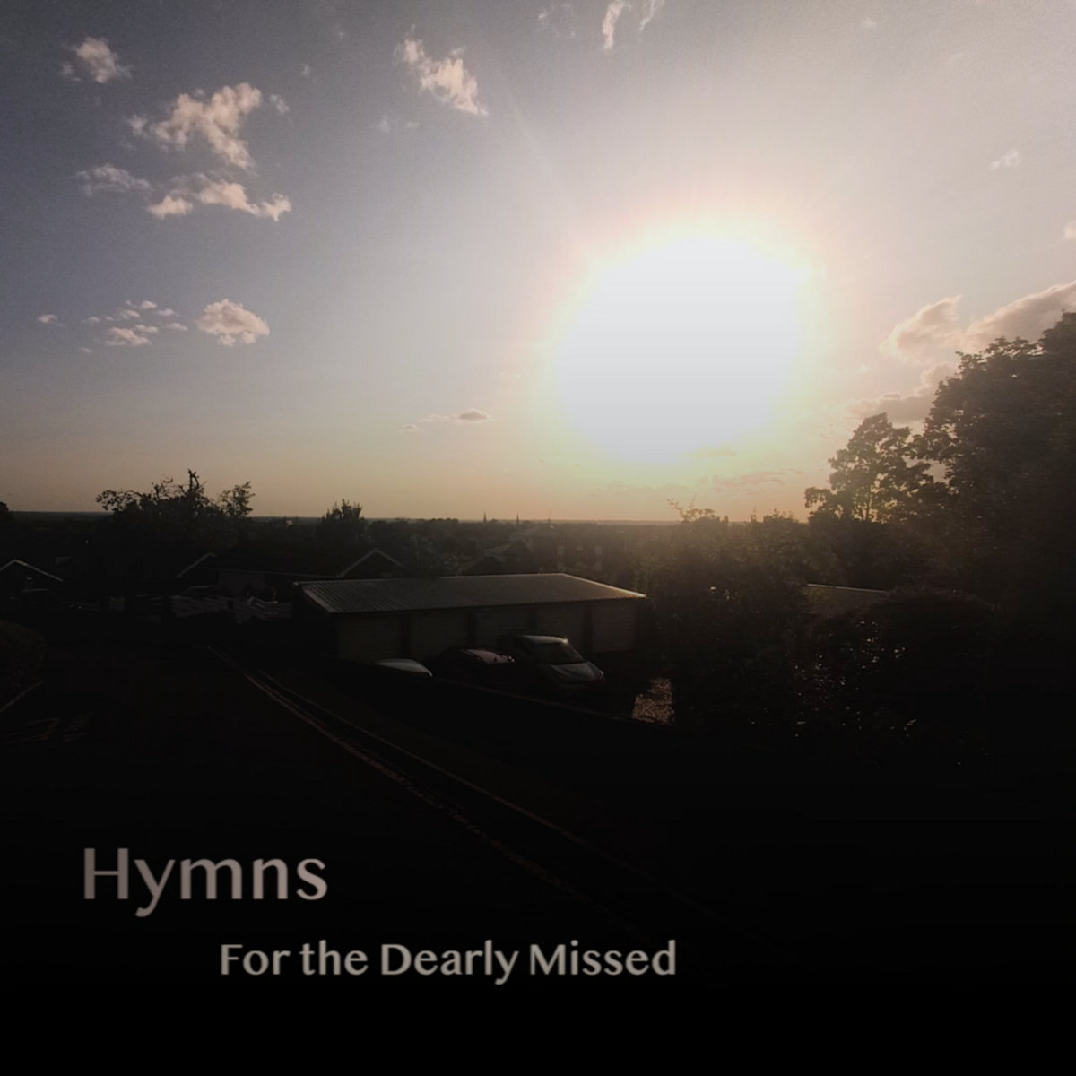 Hymns for the Dearly Missed | Sam Robson