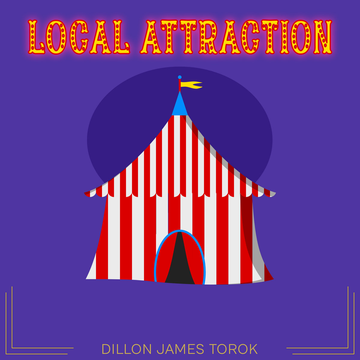 LOCAL ATTRACTION | Dillon James Torok