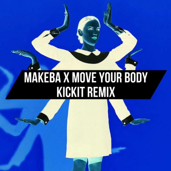 MAKEBA (KICKIT REMIX) | Jain | DJ KICKIT