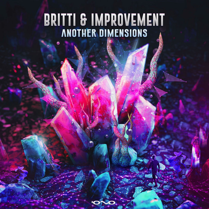 Another Dimensions | Britti & Improvement (IONO MUSIC) | Iono Music