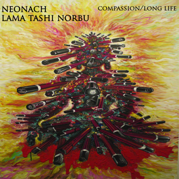NEONACH & LAMA TASHI NORBU - Compassion/Long Life | NEONACH