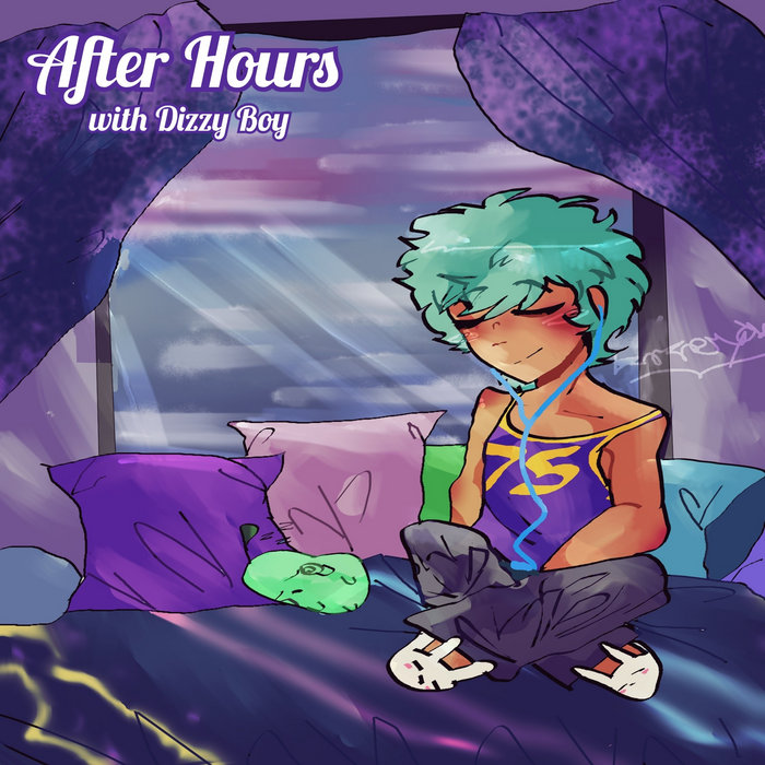 After Hours with Dizzy Boy | Dizzy Boy | Lo-fi Alumni