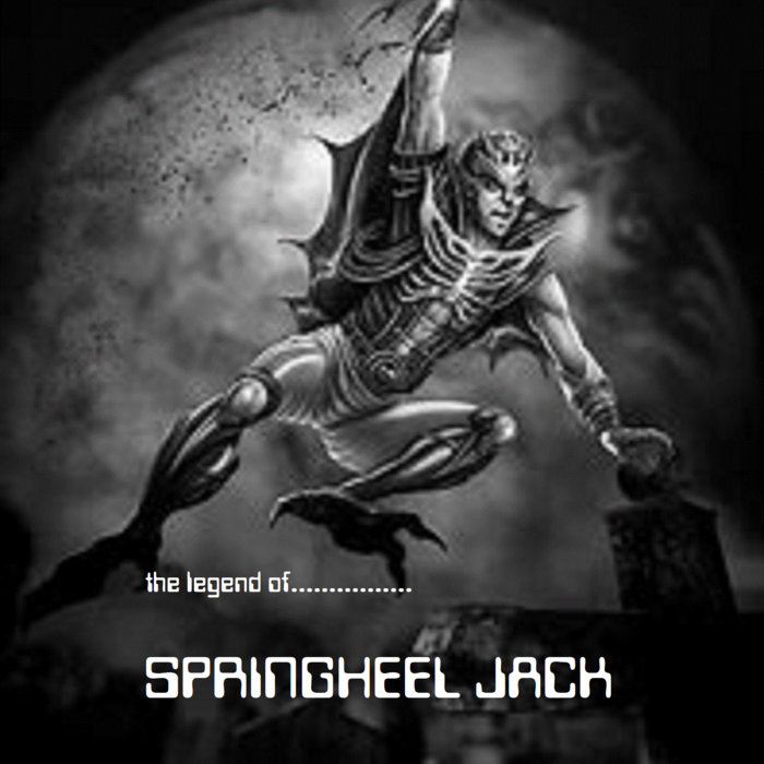 the legend of SPRINGHEEL JACK | The Falcons of Haunt