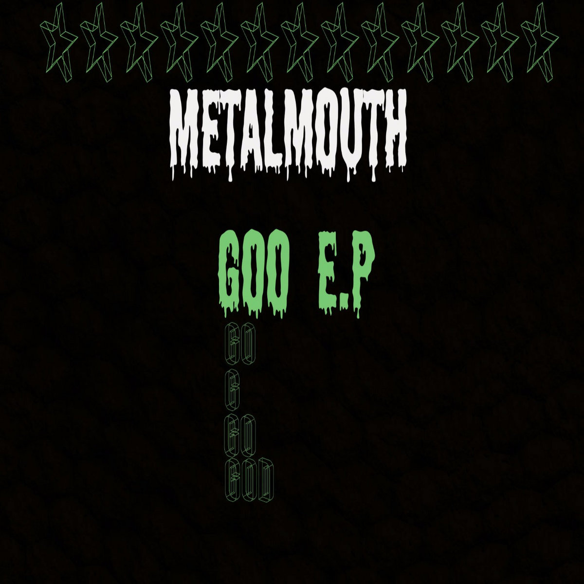Goo God | METALMOUTH | alex (is dead)