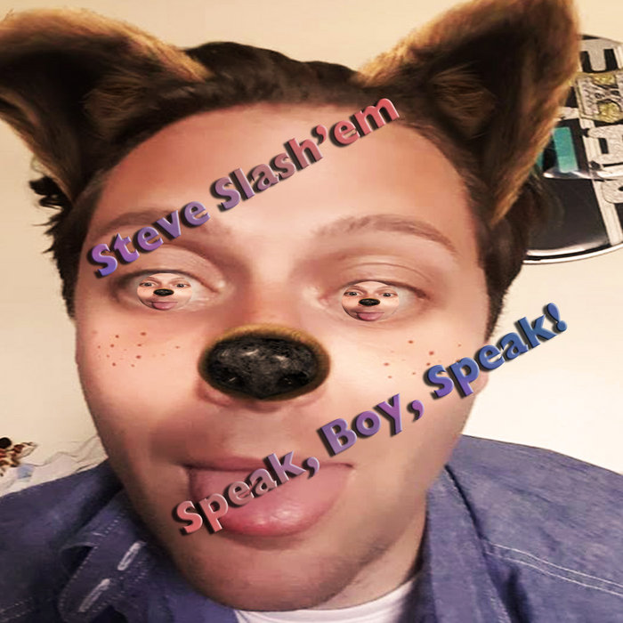 Speak, Boy, Speak! | Steve Basham