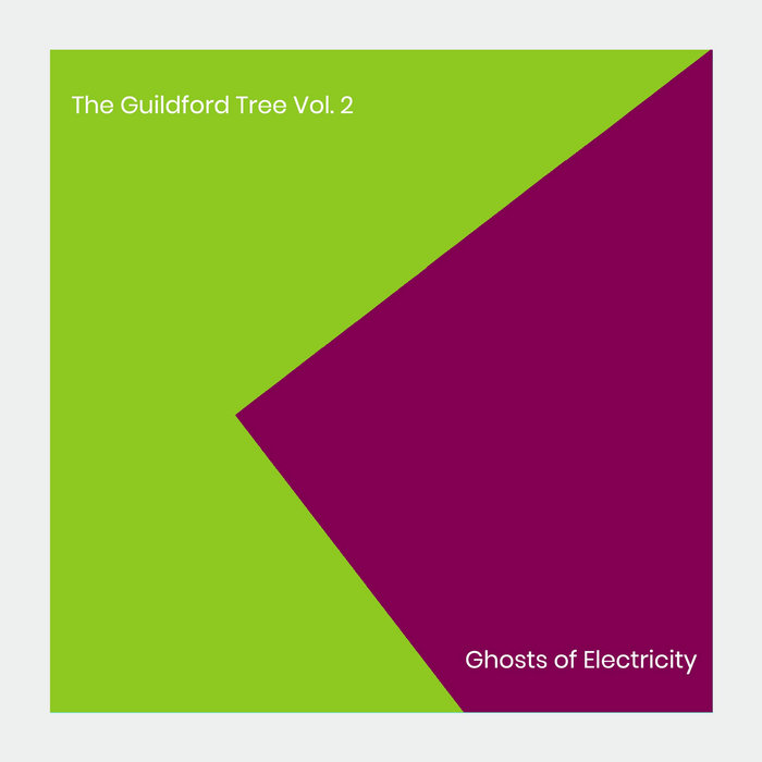 The Guildford Tree Vol. 2 | Ghosts of Electricity | hibernate
