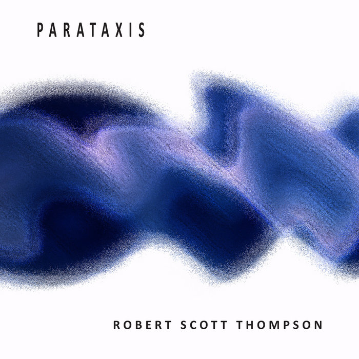Parataxis | Robert Scott Thompson
