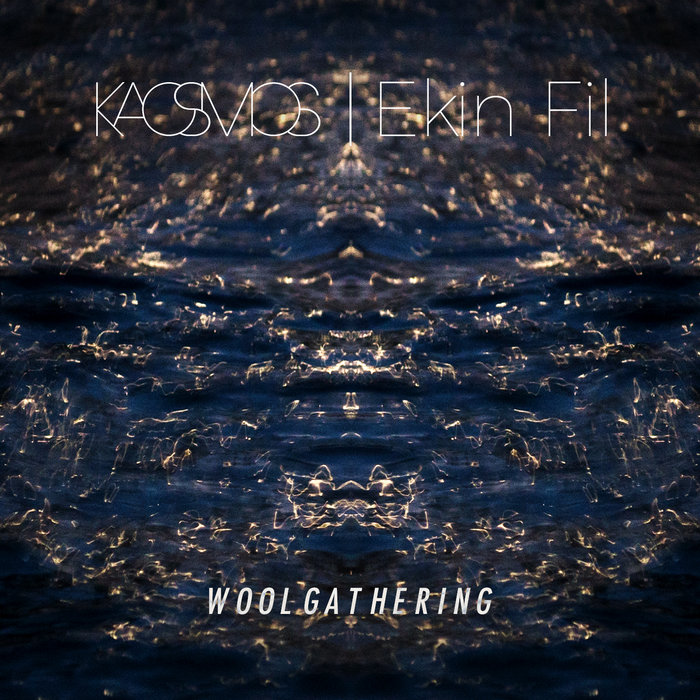 Woolgathering | Ekin Fil