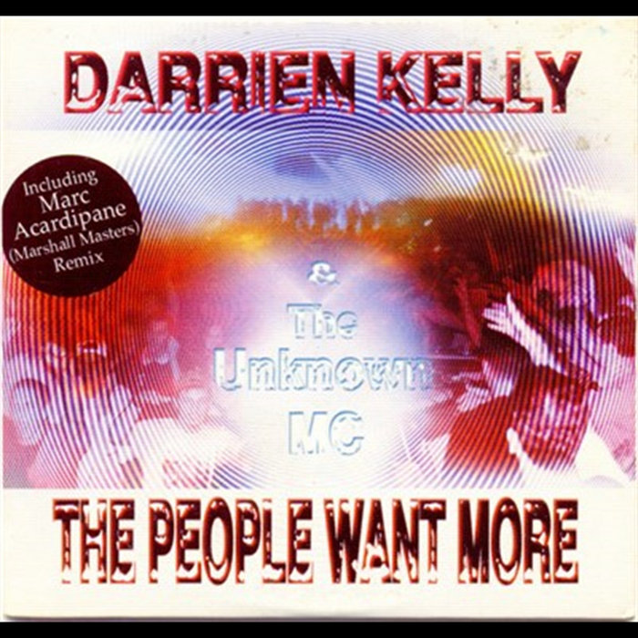 The People Want More | Darrien Kelly
