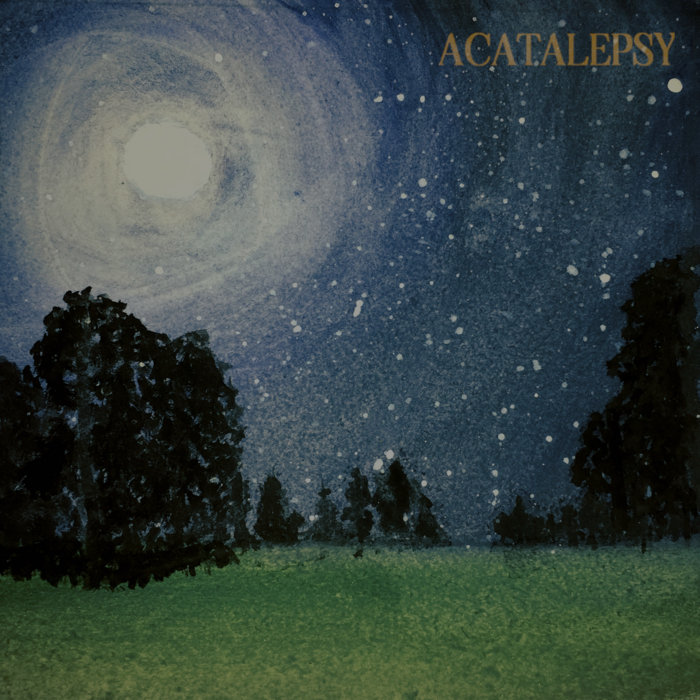 Acatalepsy | Stars At Dawn