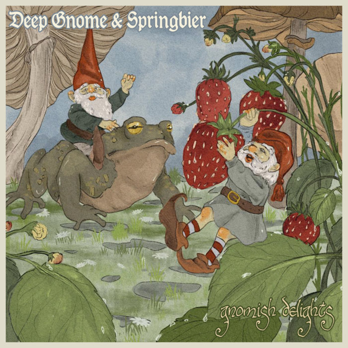 Gnomish Delights [split] | Deep Gnome & Springbier | Deep Gnome