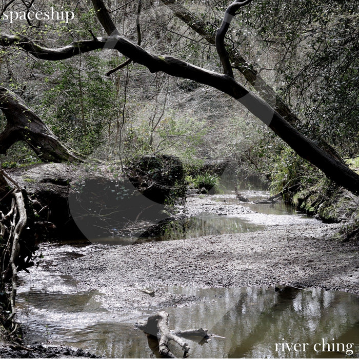 river ching | spaceship | Forged River Recordings