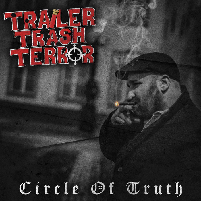 Circle Of Truth EP | Trailer Trash Terror