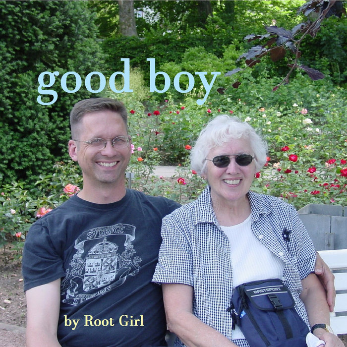 good boy | Root Girl