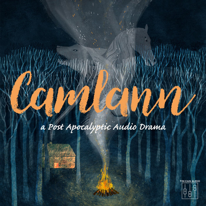 Camlann - The Complete Season One | Tin Can Audio