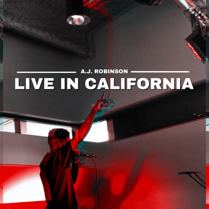 Live in California (EP) | A.J. Robinson