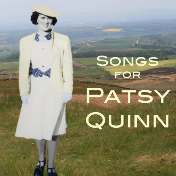 Songs for Patsy Quinn | Phil Atkinson | Philip Atkinson
