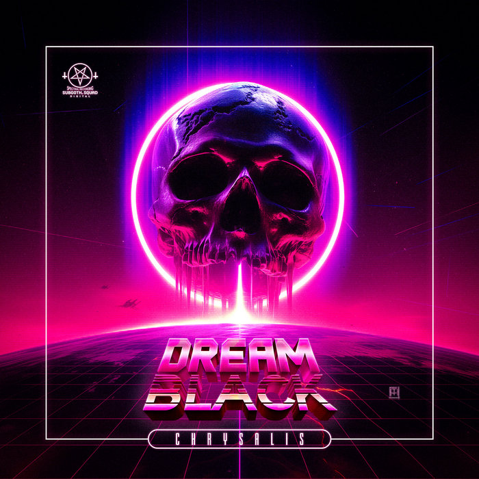 Chrysalis | ƉɌƎΔM ɃLΔCK | SubGoth / ECR