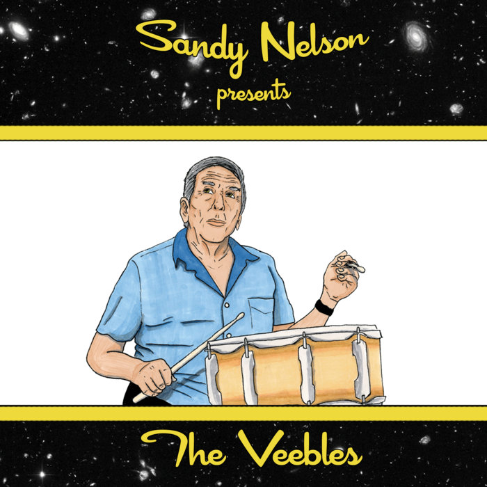 The Veebles | Sandy Nelson