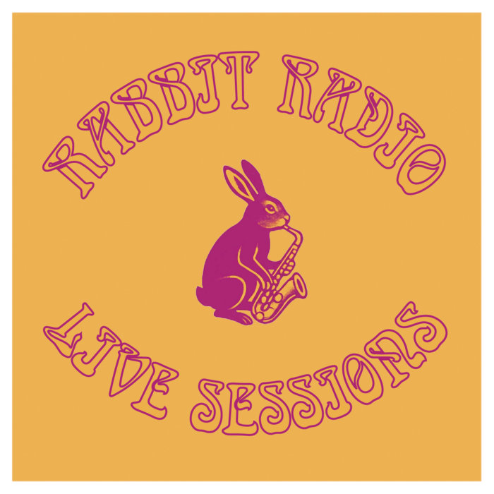 LIVE SESSIONS | Rabbit Radio