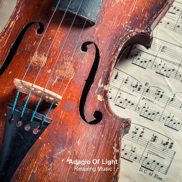 Adagio Of Light (Relaxing Music) | Pablo Arellano