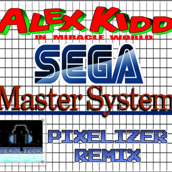 Alex Kidd in Miracle World - Sega Master System - PIXELIZER REMIX ...