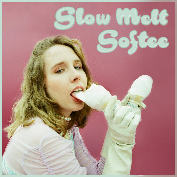 Slow Melt EP | Softee