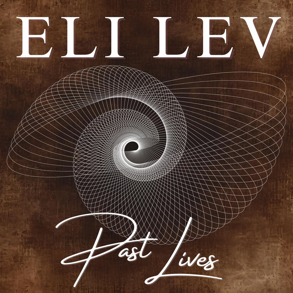 Past Lives | Eli Lev