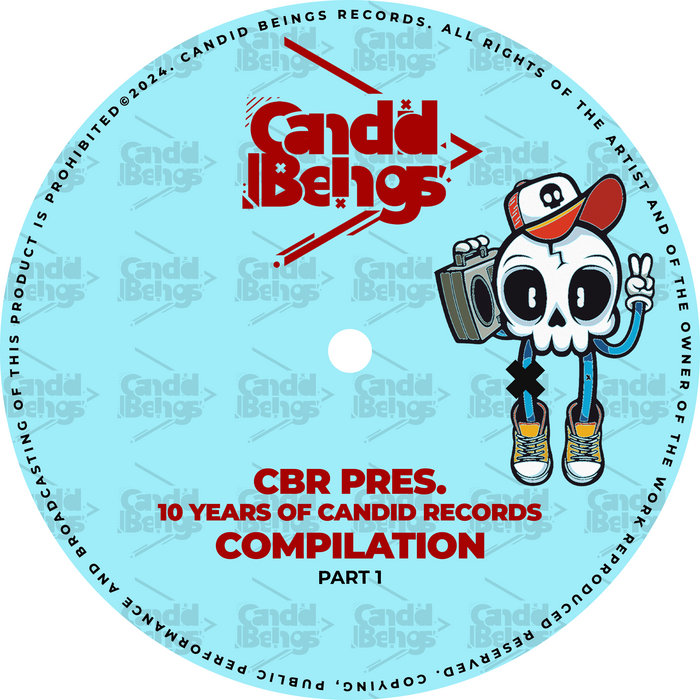 CBR.Pres 10 Years Of Candid Beings Records Compilation Part.1 | Candid ...