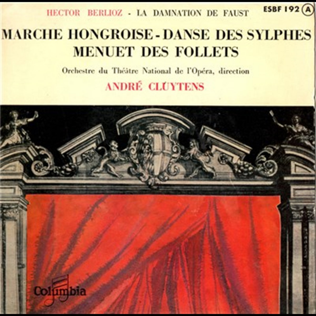 Marche Hongroise Danse Des SylphesMenuet Des Follets | André Cluytens