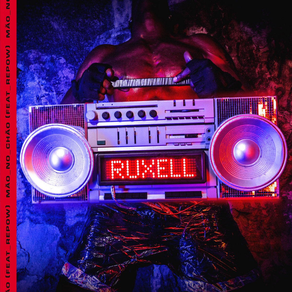 Mão No Chão (feat Repow) | Ruxell