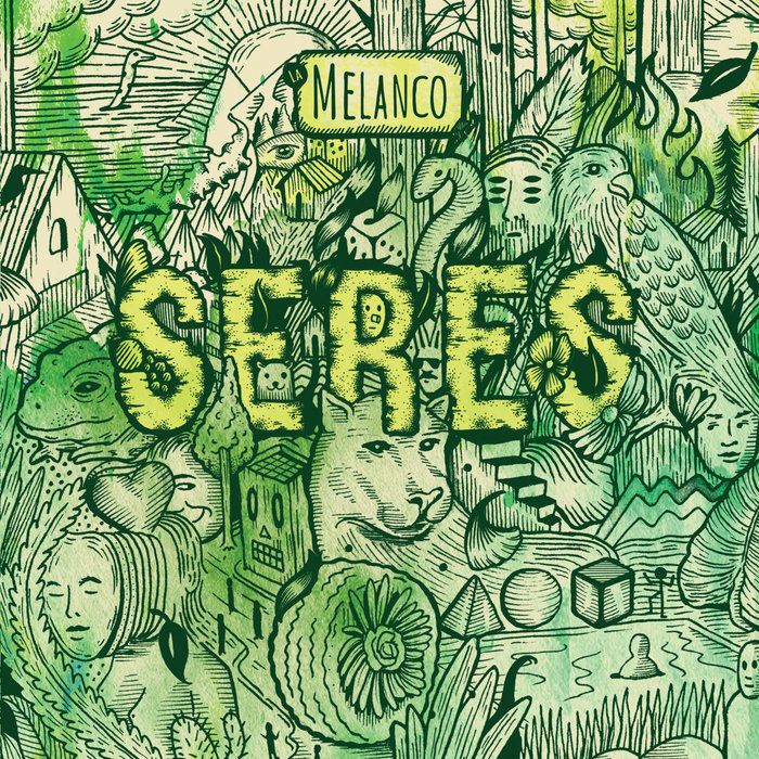 SERES - LA MELANCO | LA MELANCO | La Melanco