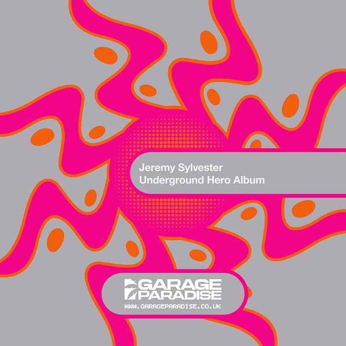 Jeremy Sylvester - Underground Hero Album | Jeremy Sylvester
