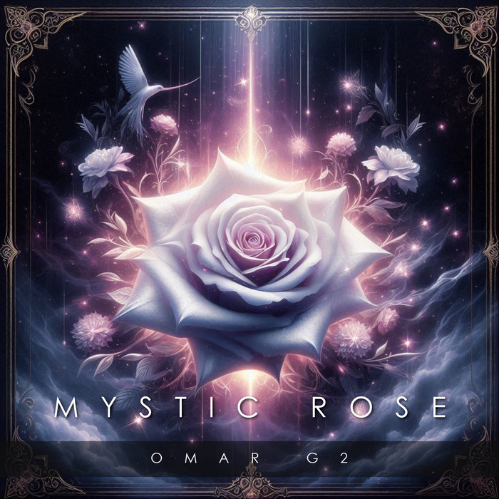 Mystic Rose | Omar G2
