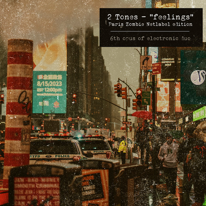 Feelings (Paris Zombie Edition) | 2Tones | Paris Zombie Netlabel