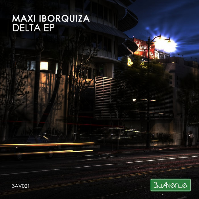 Delta | Maxi Iborquiza | 3rd Avenue