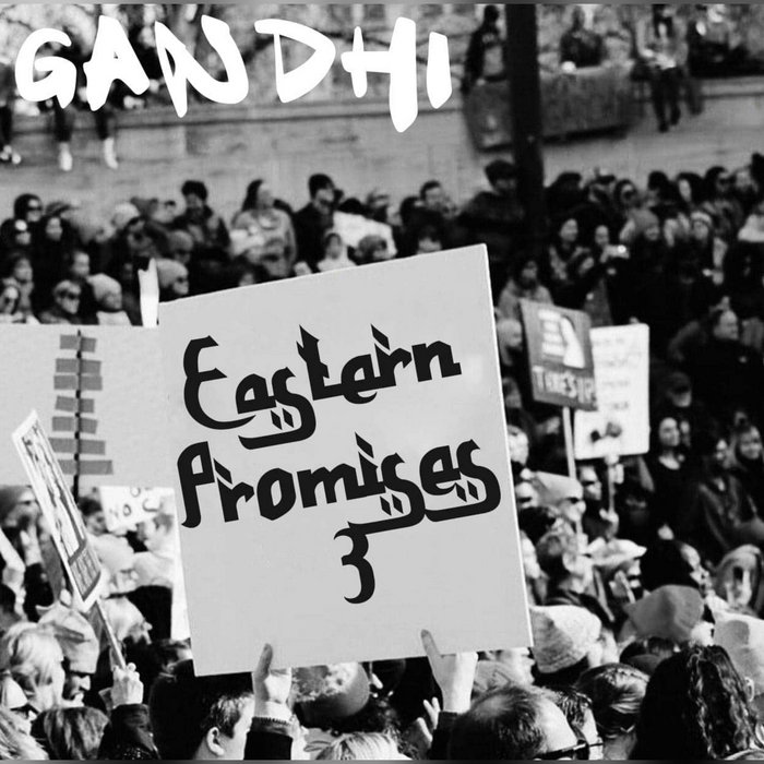 Eastern Promises 3 | Neaality Gandhi | Reversion Records