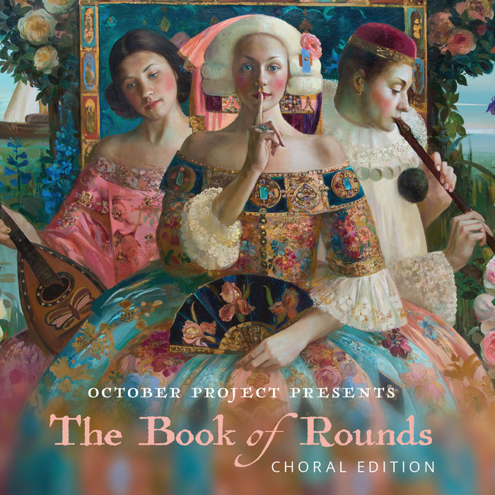 The Book of Rounds: Choral Edition (Compact Disc) | October Project