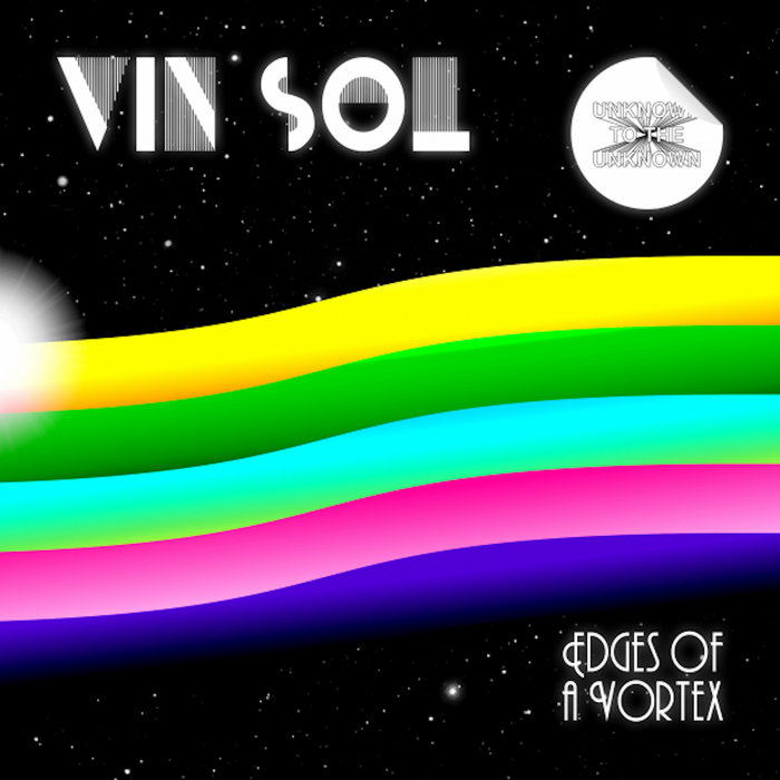 Edges Of A Vortex | Vin Sol | Unknown To The Unknown & Hot Haus Recs
