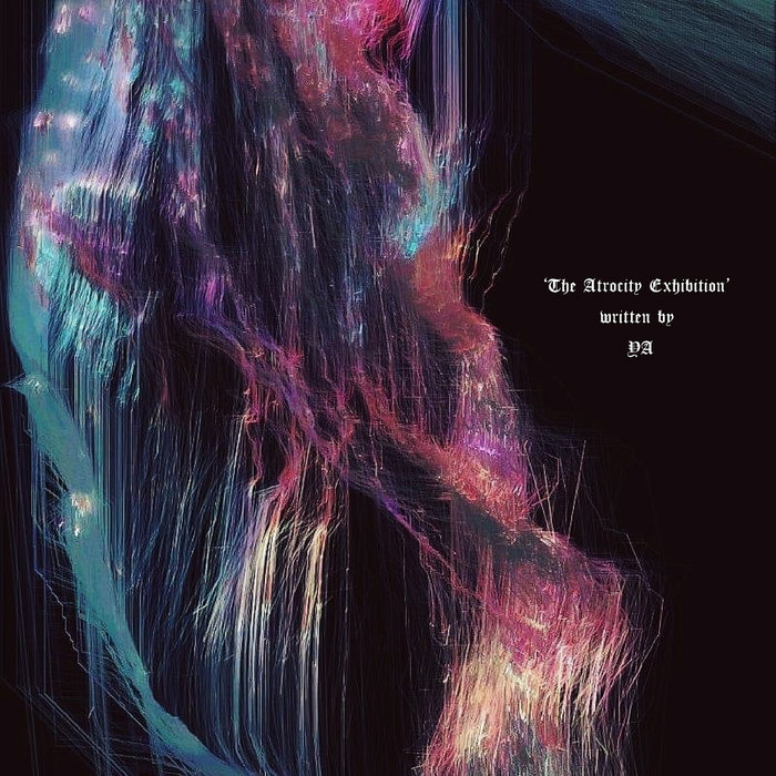 The Atrocity Exhibition | YÅ