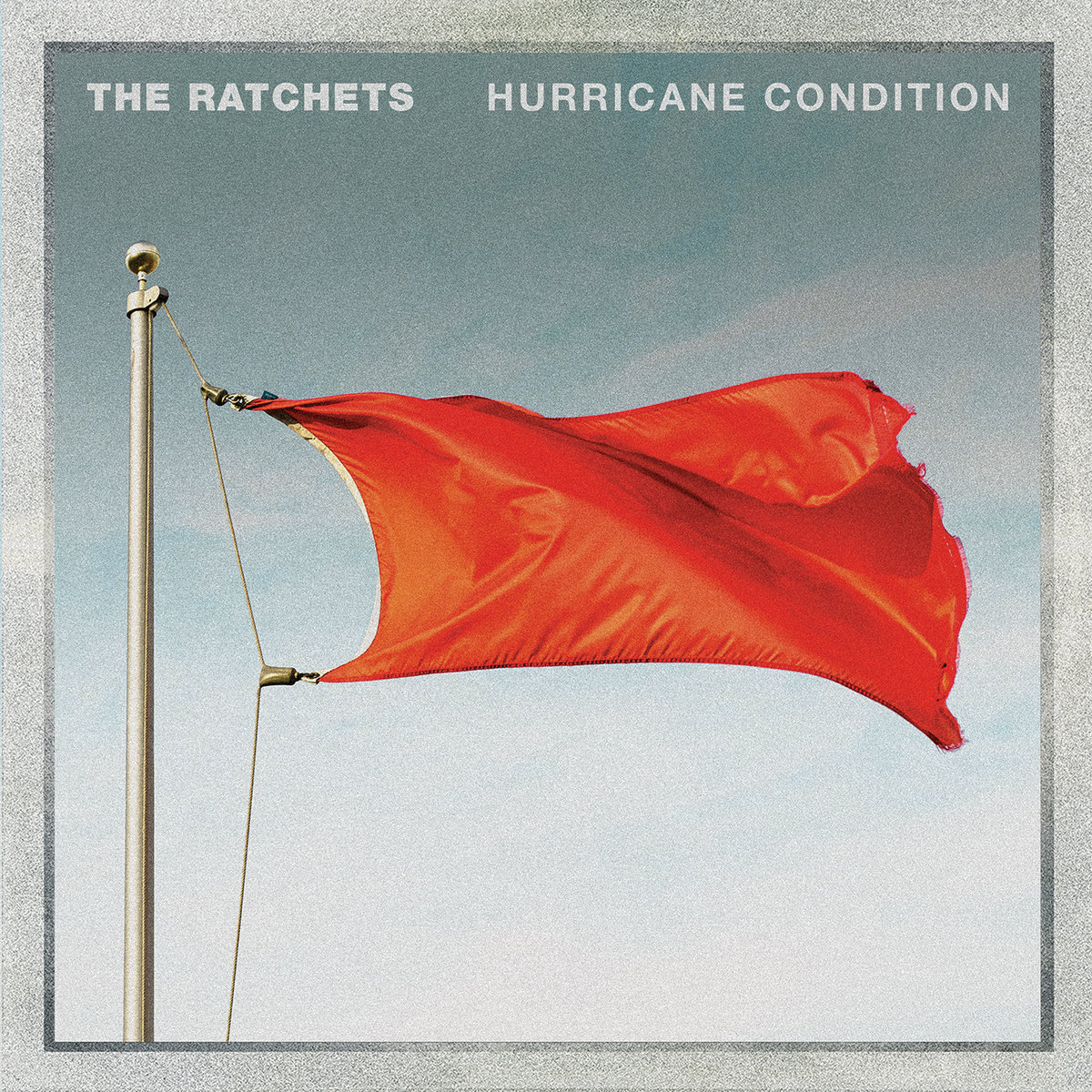 Hurricane Condition | The Ratchets