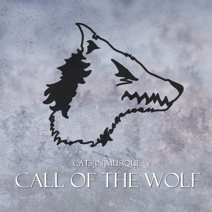call of the wolf | cats[in]musique