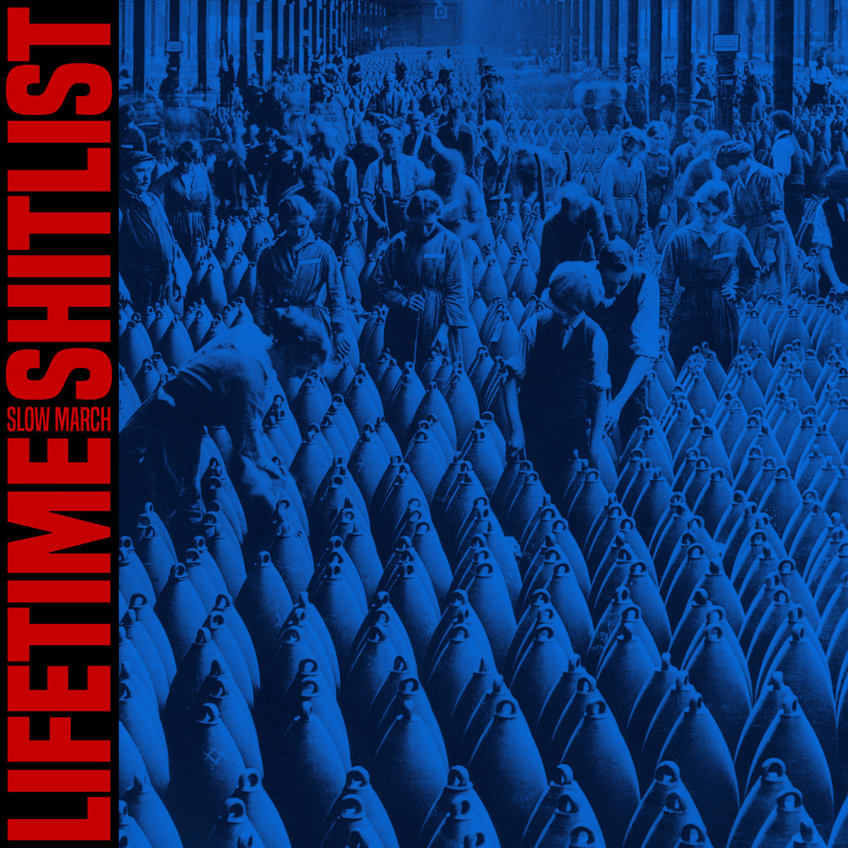 Slow March Lifetime Shitlist slow-march-lifetime-shitlist