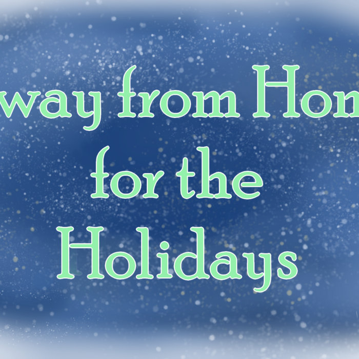 Away from Home for the Holidays | Lisa Finnie