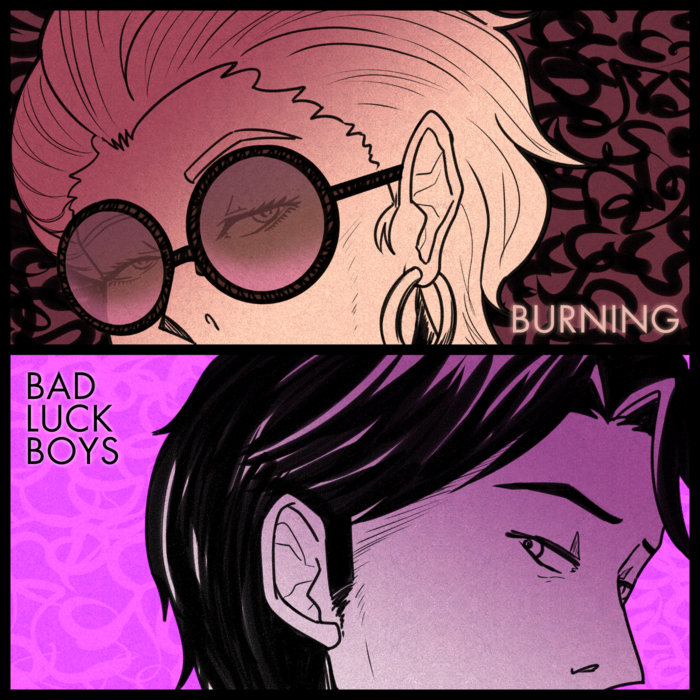 Burning / Bad Luck Boys | Ritzy | KTHLY