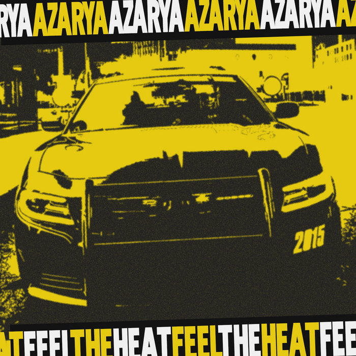 FEEL THE HEAT [EP] | AZARYA