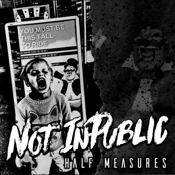 Half Measures | Not Inpublic