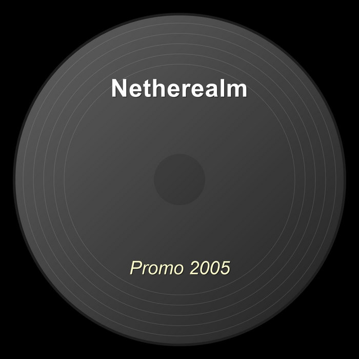Promo 2005 | Netherealm
