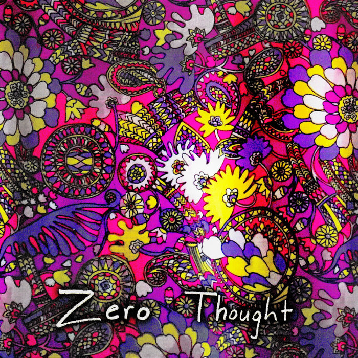 Zero Thought | Paige Drobot