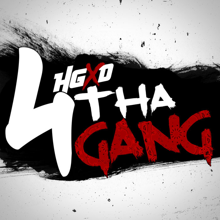 HGXD 4 Tha Gang | REDRO KILLSON